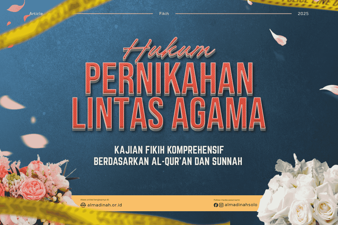 Hukum Pernikahan Lintas Agama; Kajian Fikih Komprehensif Berdasarkan Al ...